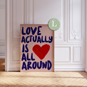 Love Actually is All Around, Love Actually Quote, Love Actually Print ...