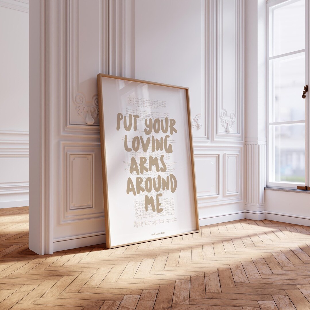 FRED AGAIN Billie Print, Fred Song Lyrics, Put Your Loving Arms Around ...