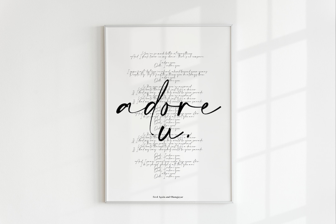 FRED AGAIN Adore U Print Adore You Song Lyrics Adore U Lyric - Etsy