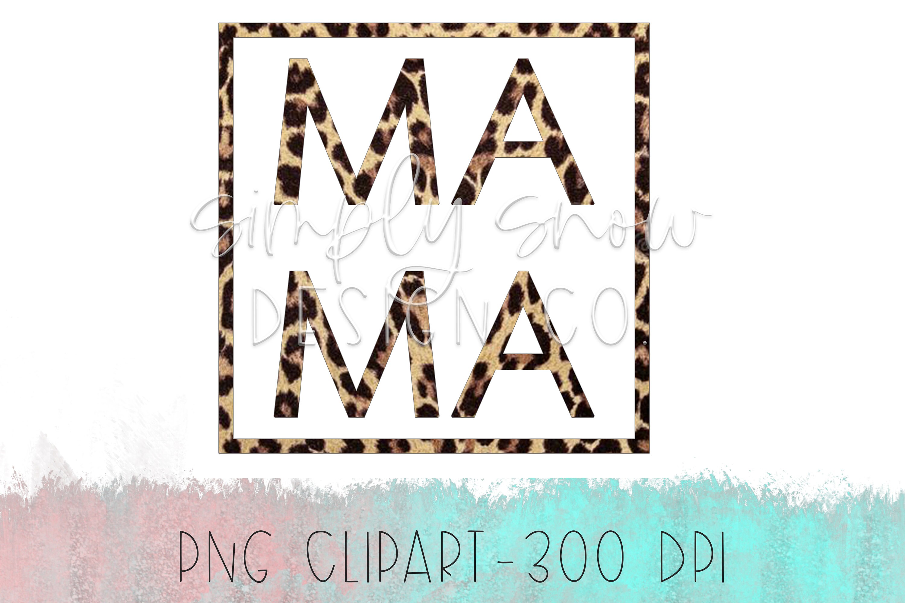 Leopard Mama Square, PNG Instant Download, Mama Sublimation Design ...