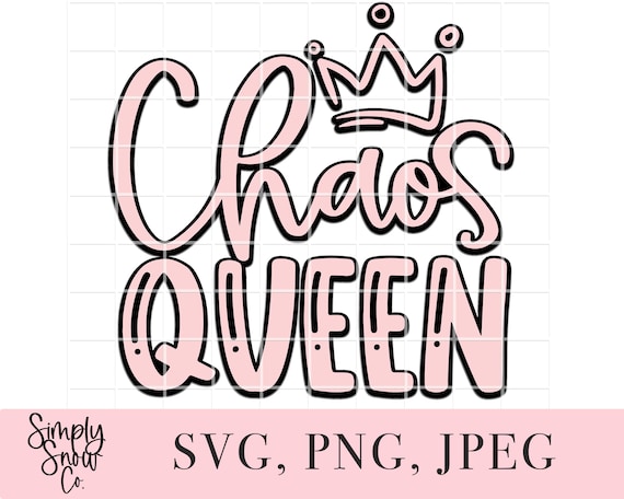 Chaos Queen Svg Comes With Offset Png Instant Download | Etsy