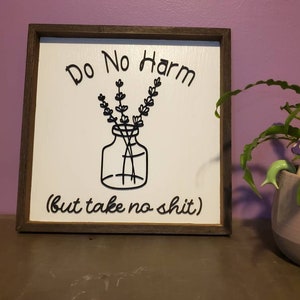 Do No Harm Rustic Sign With Lavender in a Jar 3D Cutout Farmhouse Style ...