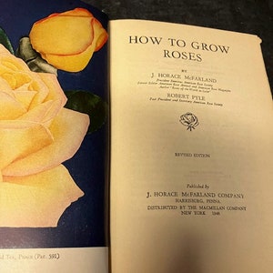 How to Grow Roses Horace Mcfarland 1949 Hardcover Vintage Floral Book ...