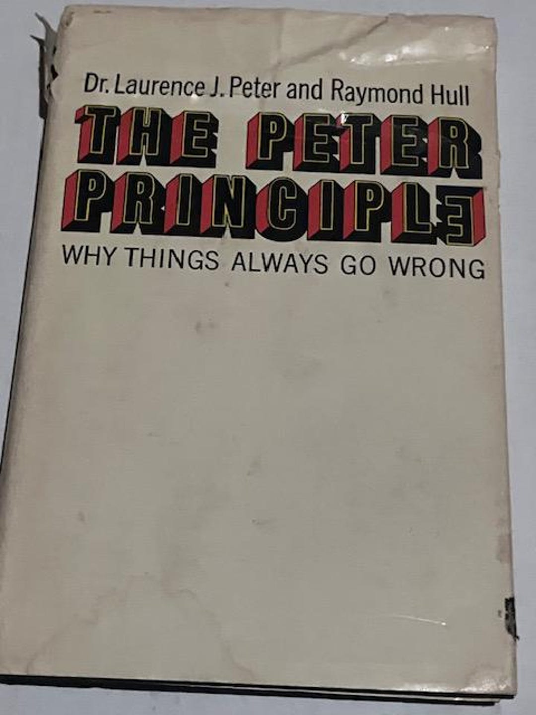 The Peter Principle Laurence J Peter Raymond Hull Hardcover 1969 - Etsy