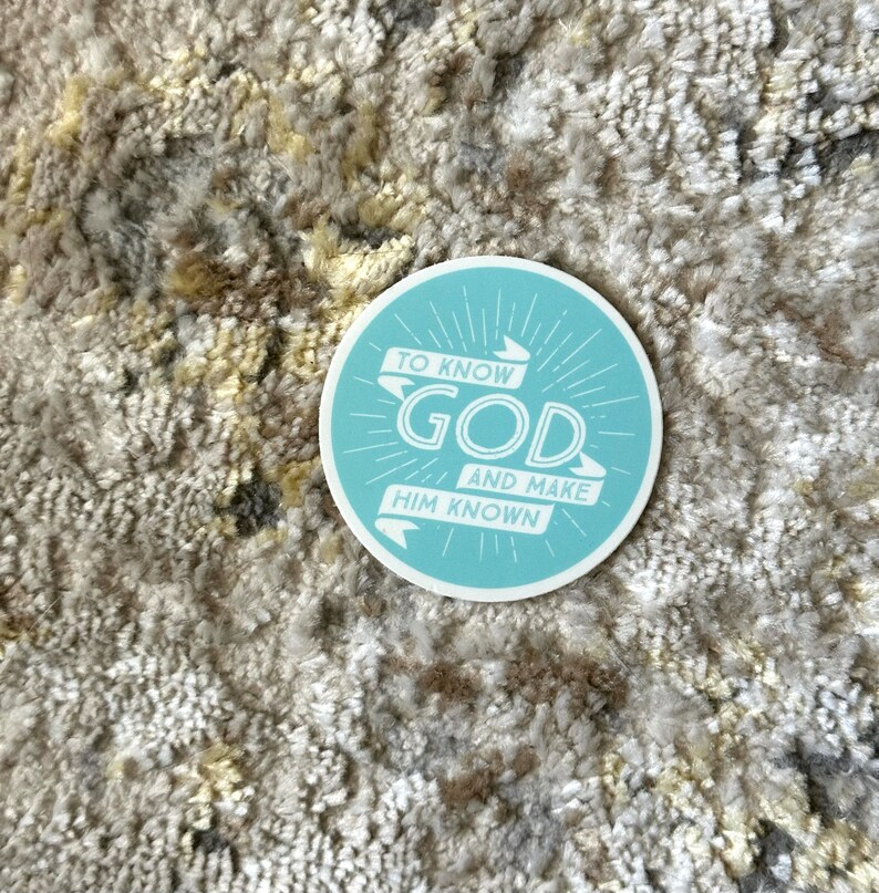 To Know God and Make Him Known Sticker - Etsy