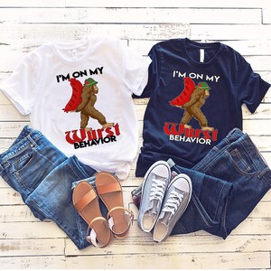 Oktoberfest Shirt, I'm in My Wurst Behavior, Sausage Shirt, Bigfoot ...