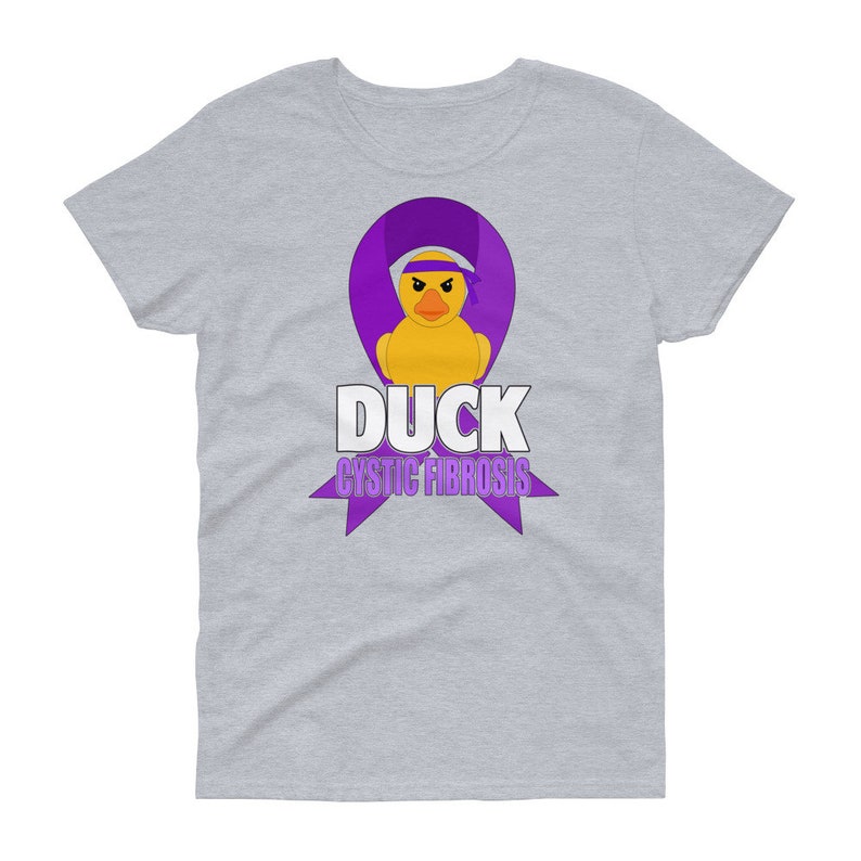 Duck Cystic Fibrosis, Cystic Fibrosis Shirt, 65 Roses, Just Breathe ...