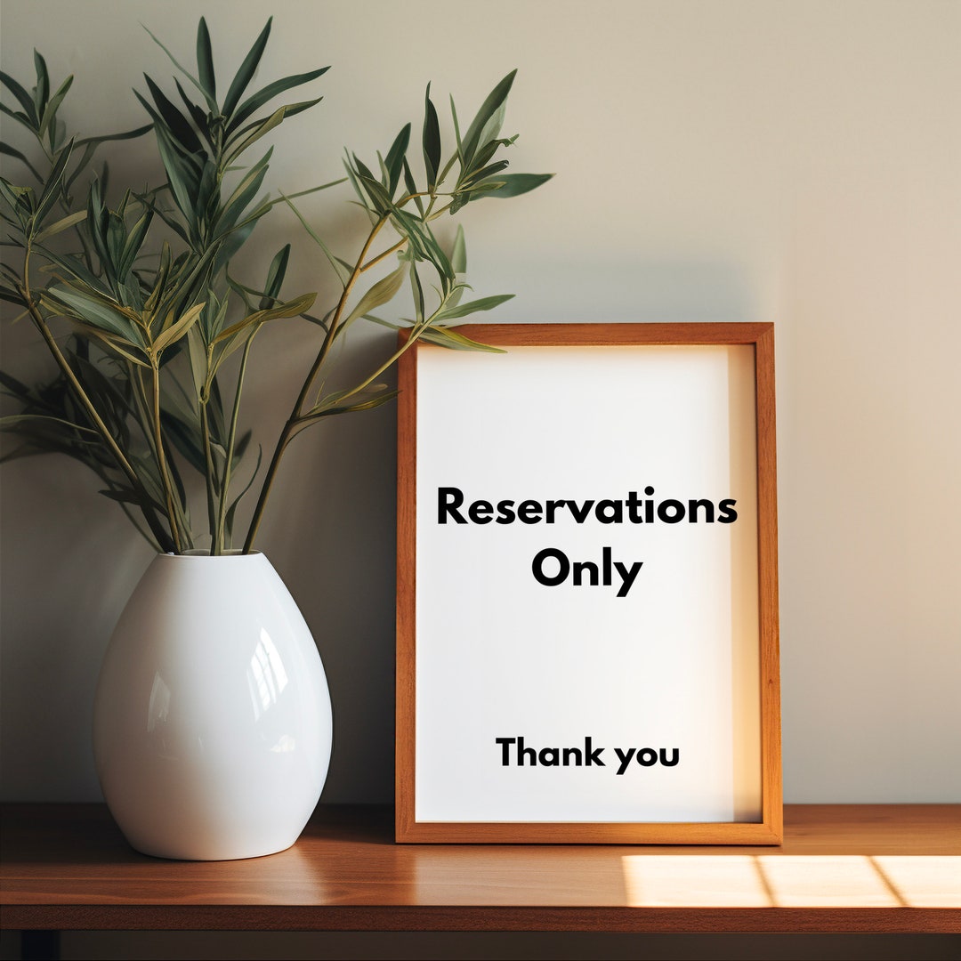 Reservations Only, Printable Sign - Etsy