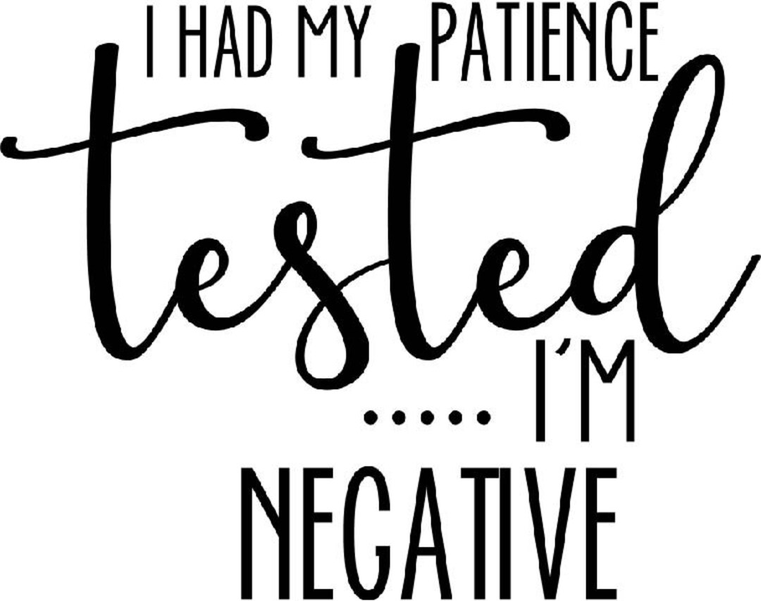 Negative Patience Digital File - Etsy