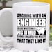 Arguing With an Engineer is Like Wrestling A Pig in Mud Mug, Engineer ...