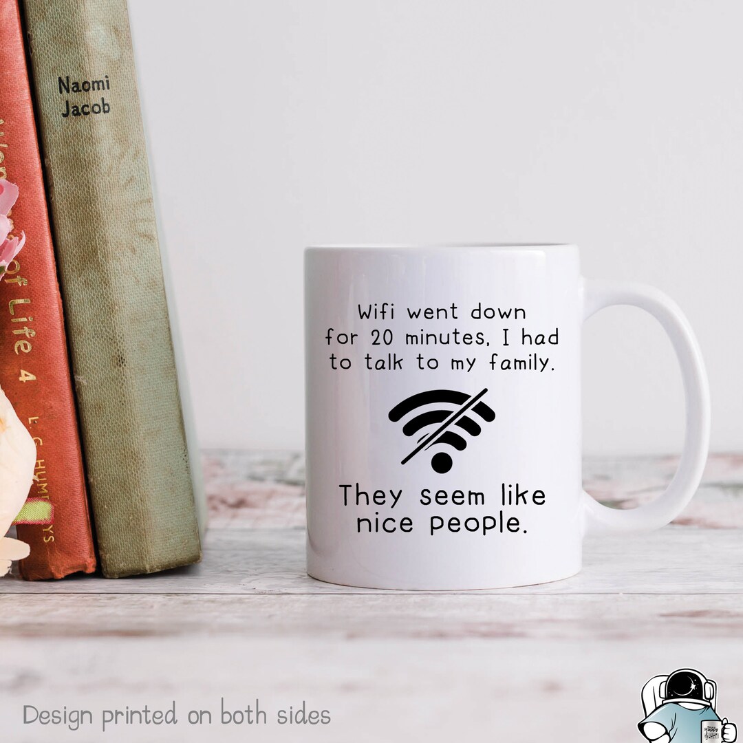 Computer Gifts, Programmer Gifts, Wifi Went Down Had to Talk to My ...