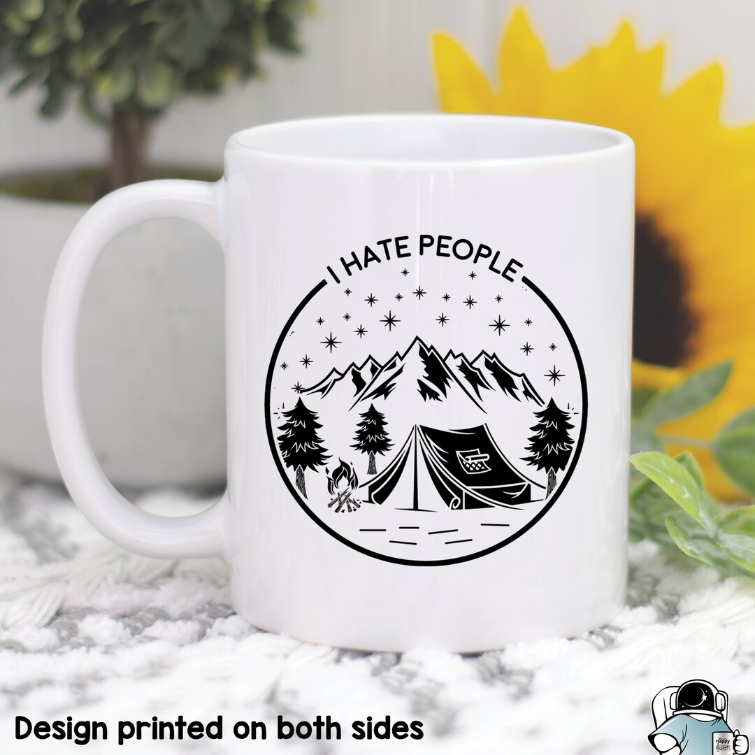 Camp I Hate People Mug, Camping Mug, Nature Mug, Funny Nature Gifts ...