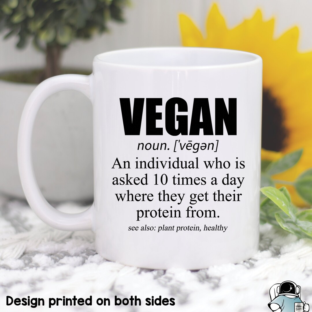 Vegan Definition Coffee Mug, Vegan Gifts, Vegan Mugs, Plant Protein and ...