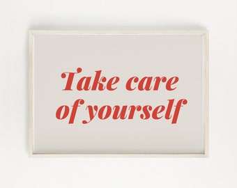Take Care of Yourself Poster - Etsy
