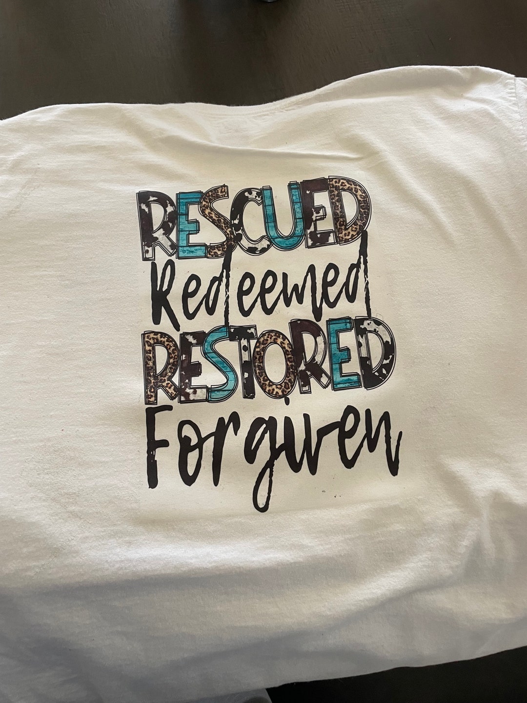 Rescued Redeemed Restored and Forgiven Tshirt - Etsy