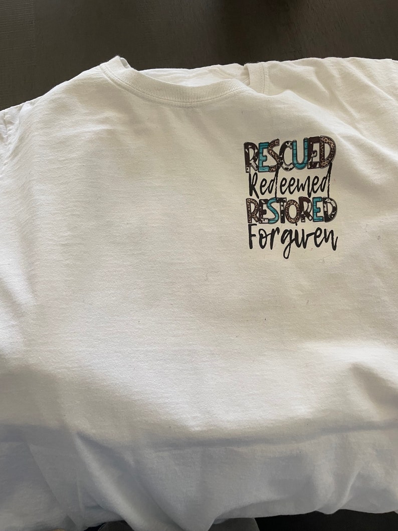 Rescued Redeemed Restored and Forgiven Tshirt - Etsy