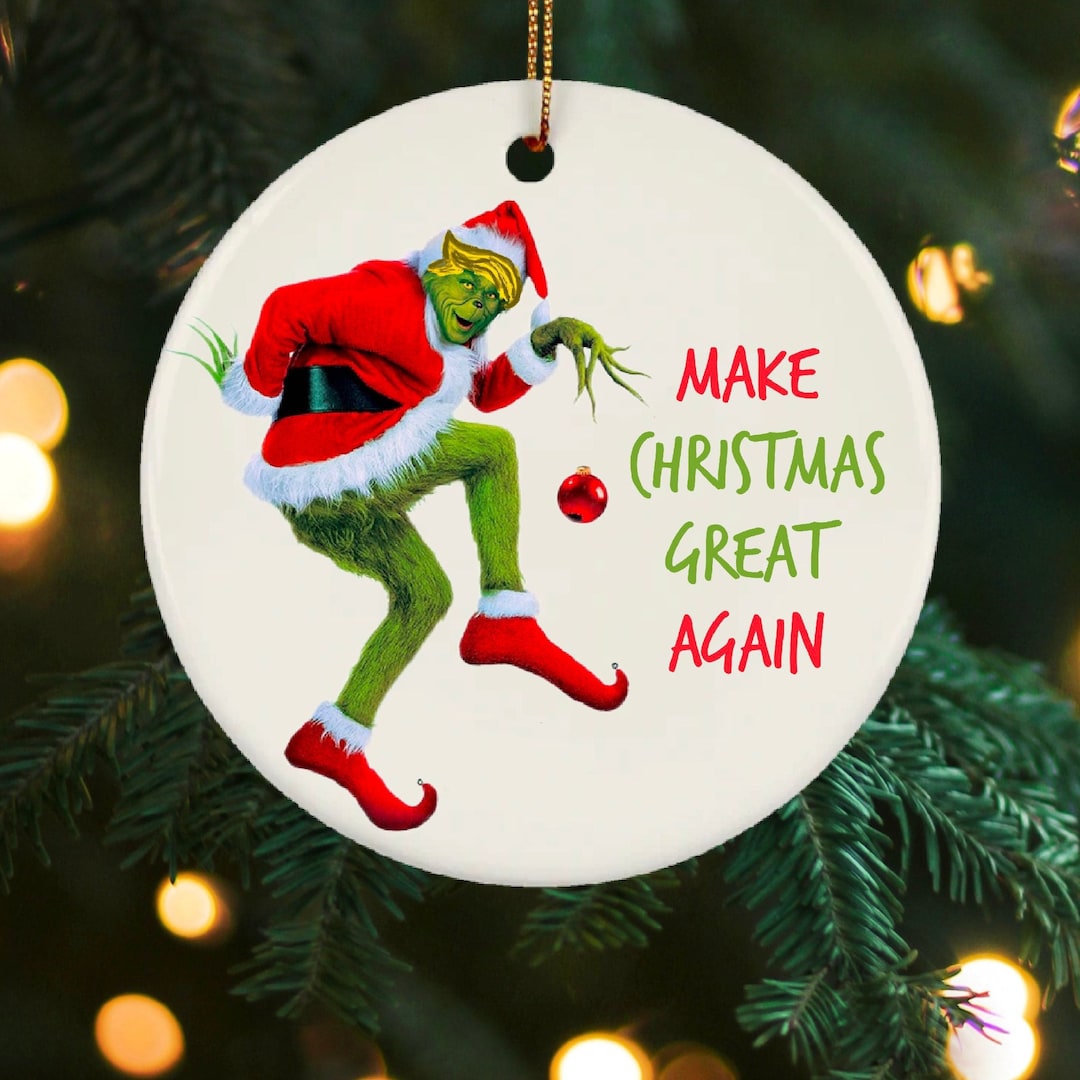 Trump Grinch Funny Christmas Ornament, Make Christmas Great Again Santa ...