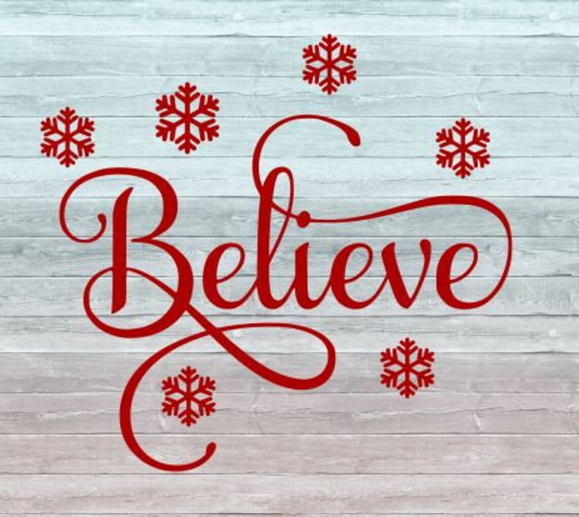 Believe Svgepsdxfpng Christmas Svg Holiday Svg Believe - Etsy
