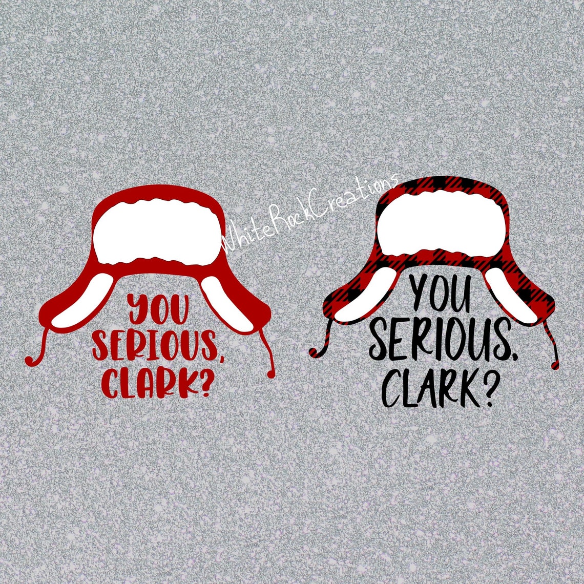 You Serious Clark Svg, You Serious Clark Printable, Christmas Vacation ...