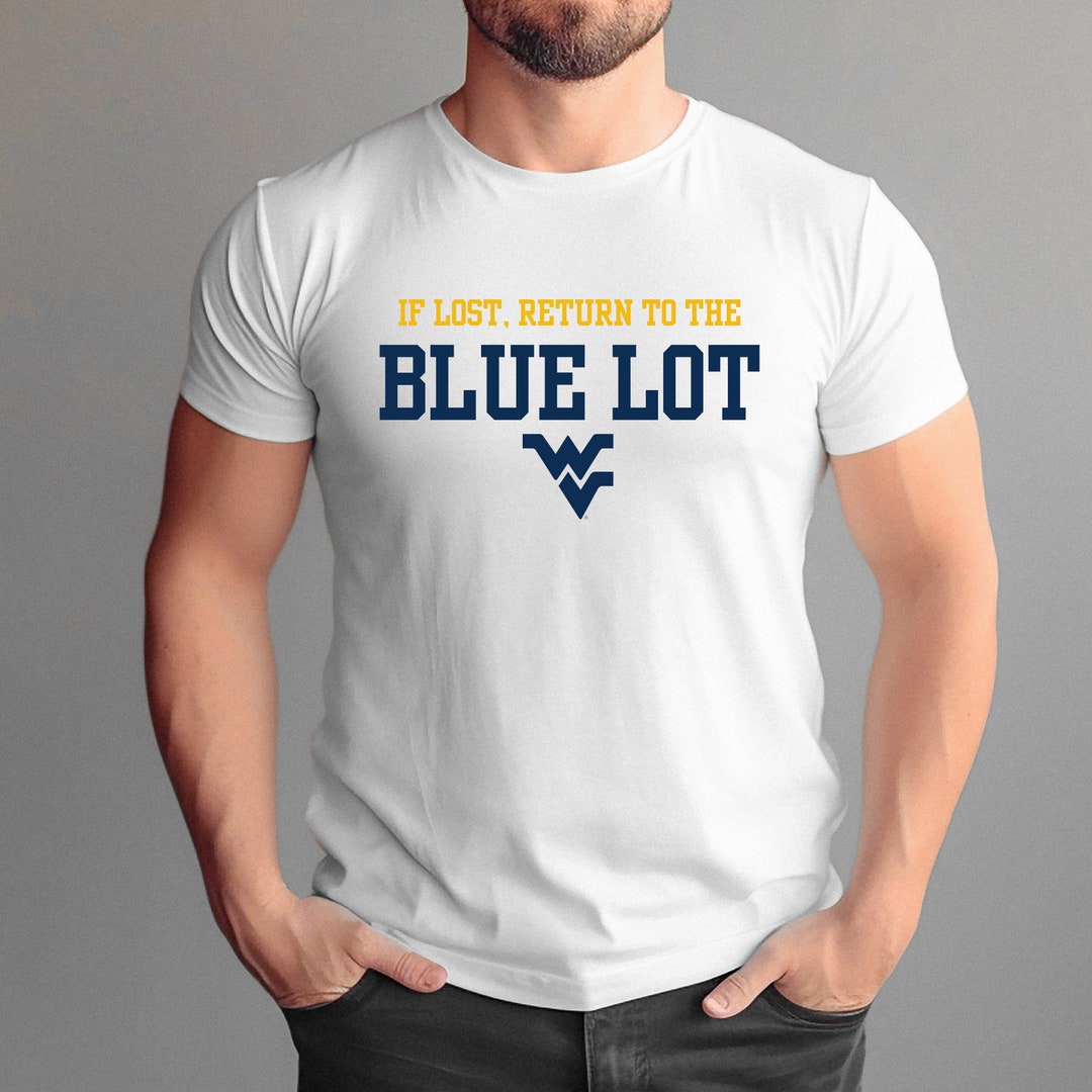 If Lost, Return to the Blue Lot Tshirt, WVU Tshirt - Etsy