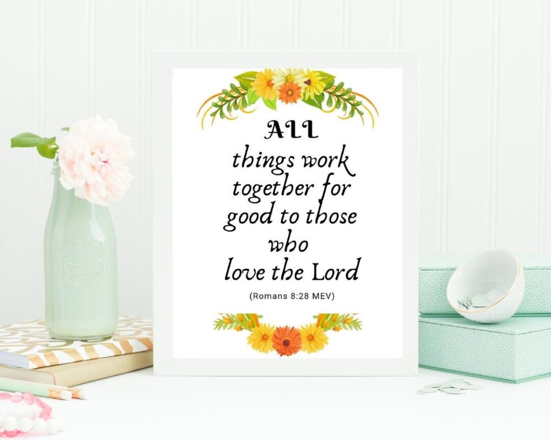 All Things Work Together for Good, Romans 8:28, INSTANT DOWNLOAD ...