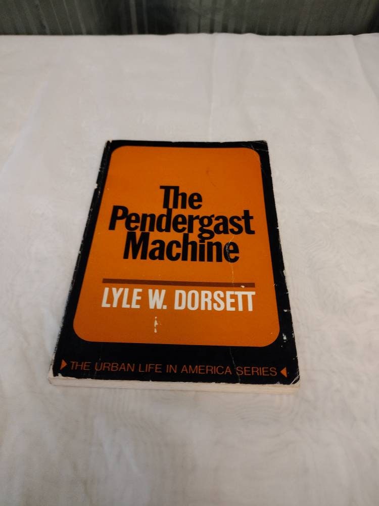 The Pendergast Machine Political History Paperback - Etsy