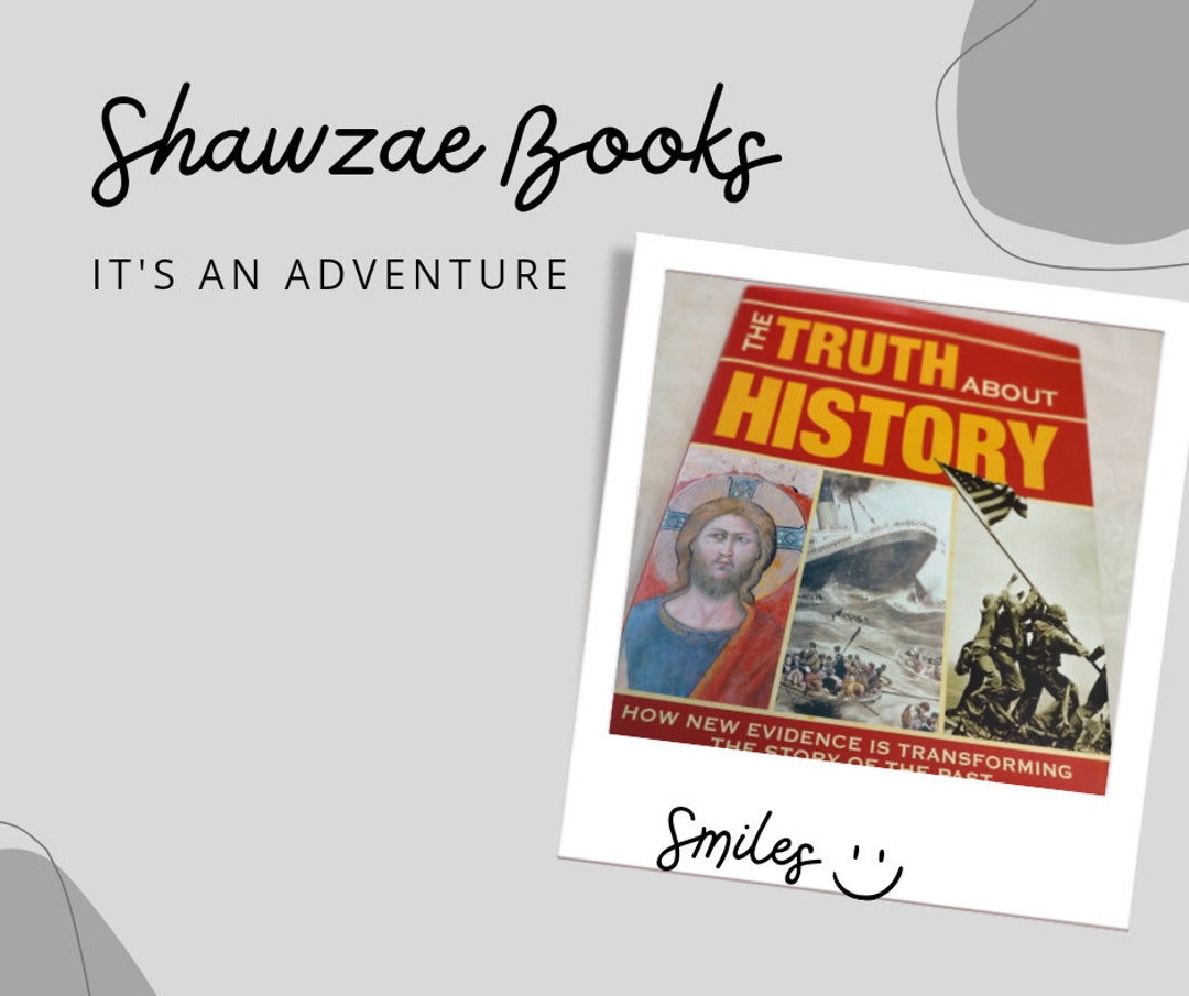 The Truth About History How New Evidence is Transforming the Story of ...