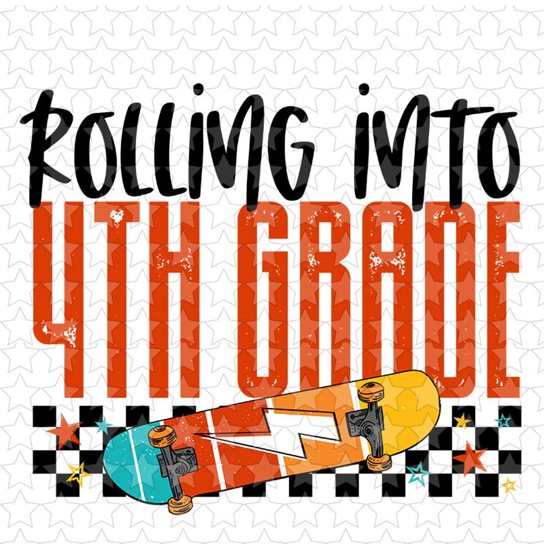 DTF TRANSFER 1133143 Rolling Into 4th Grade Skateboard - Etsy