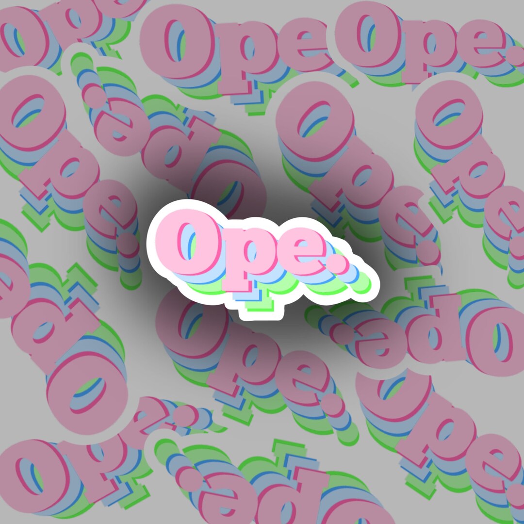 Ope Sticker, Stickers for Laptop, Stickers for Hydroflask, Sticker Pack ...