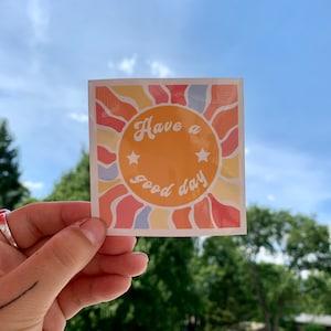 Have A Good Day Sticker, Stickers for Laptop, Stickers for Hydroflask ...