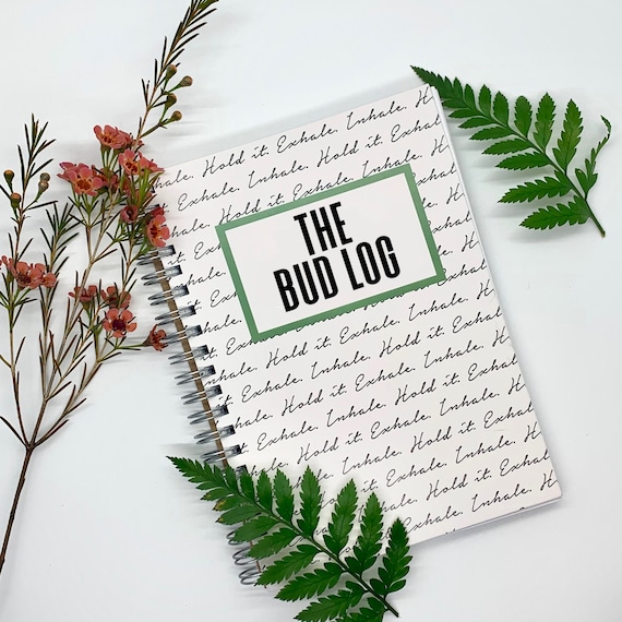 The Bud Log Cannabis Journal Weed Log Journal Weed - Etsy