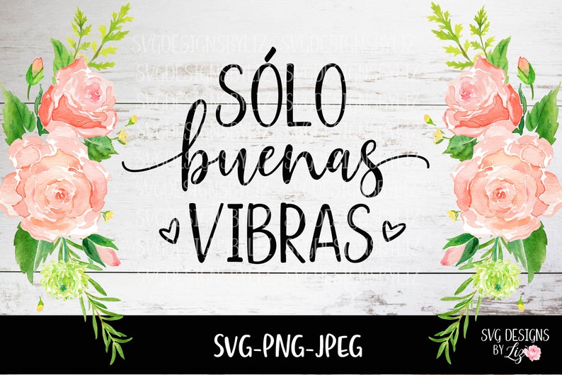 Spanish SVG Quote, Spanish Cut Vector Files for Cricut and Silhouette ...