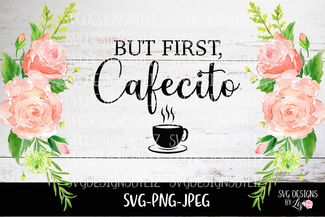 Cafecito Spanish Svg Cut Vector Files for Cricut and - Etsy