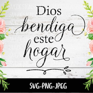 Spanish Svg File, God Bless Our Home Spanish Cut Files for Cricut and ...