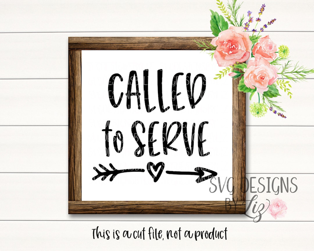 Called to Serve LDS Svg, Lds Christian Svg Vector Cut Files for Cricut ...