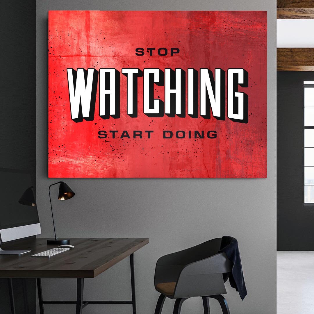 Inspirational Wall Art Stop Watching Start Doing XIV | Etsy