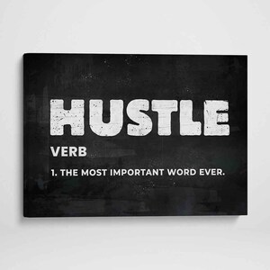 Hustle - Canvas Art, Printable Wall Art, Large Wall Art, Inspirational ...