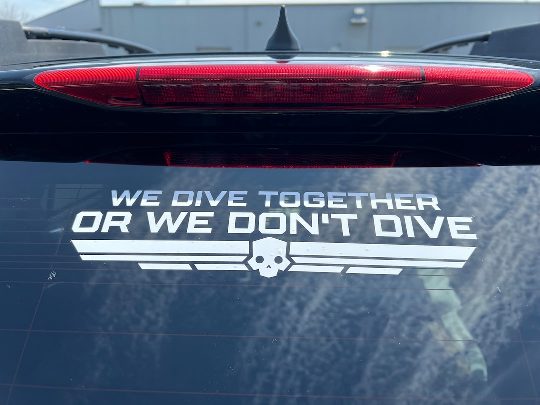 Helldivers 2 We Dive Together Decal - 11.5 Inch Wide Vinyl Decal ...