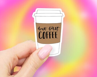 But First Coffee Sticker - Etsy