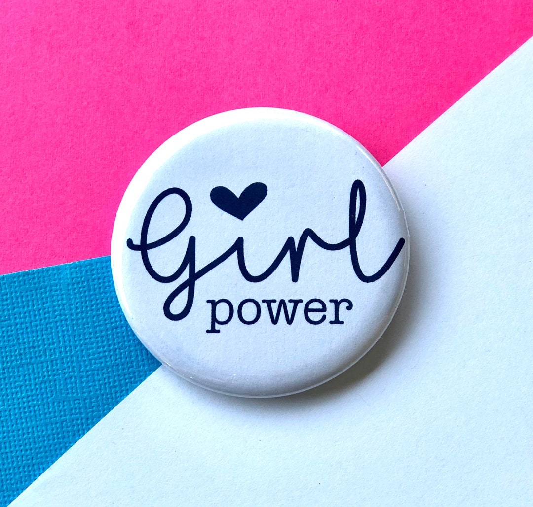 Girl Power Button, 2.25 Inch Button, Girl Power Pin, - Etsy