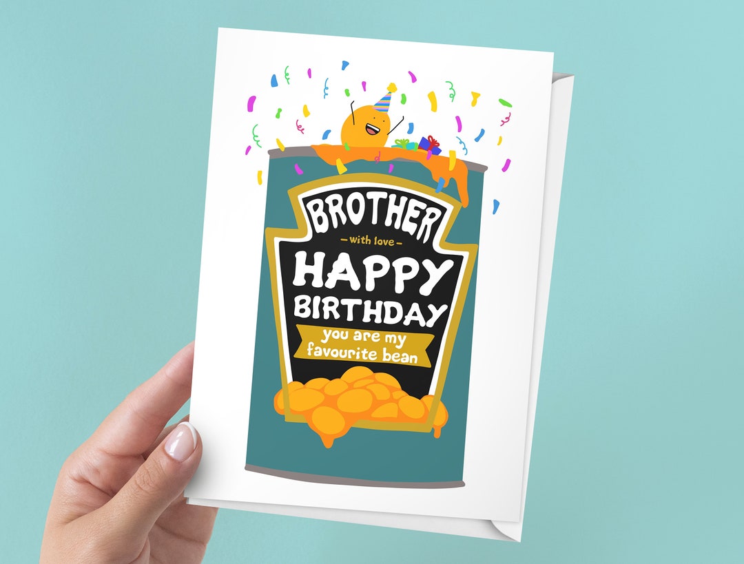 Brother Happy Birthday Card Personalised 7x5 Satin Card. Favourite Bean ...