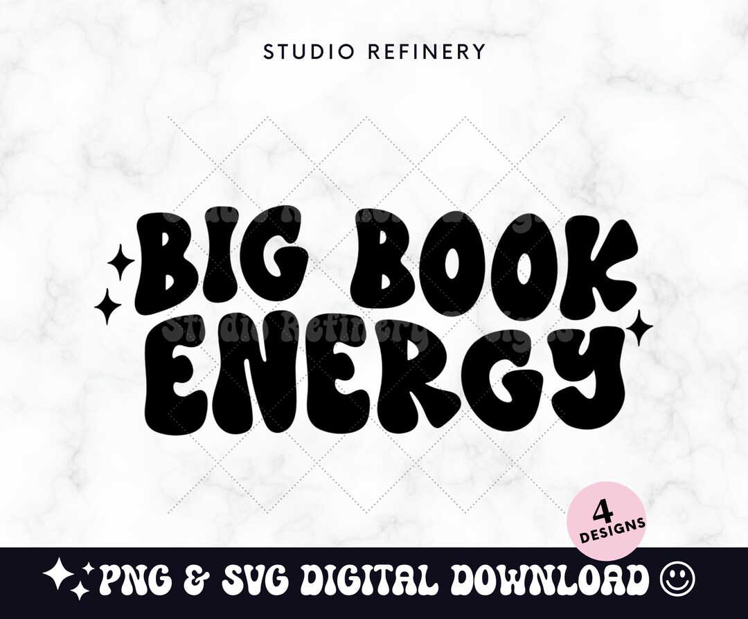 Big Book Energy Svg Png, Bookish Png Svg, Book Lover PNG SVG, Reading ...