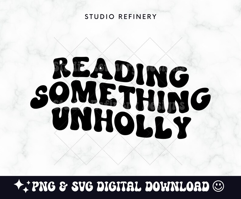 4 Reading Something Unholy SVG Png,digital Download Art for T-shirt ...