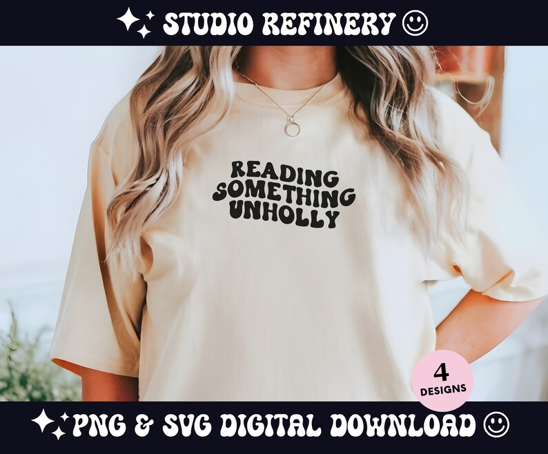 4 Reading Something Unholy SVG Png,digital Download Art for T-shirt ...