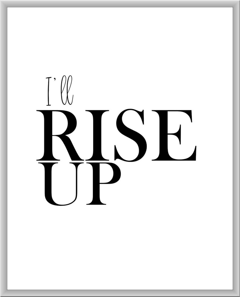 I Will Rise Up, Inspirational Quote, Motivational Quote, Inspirational ...