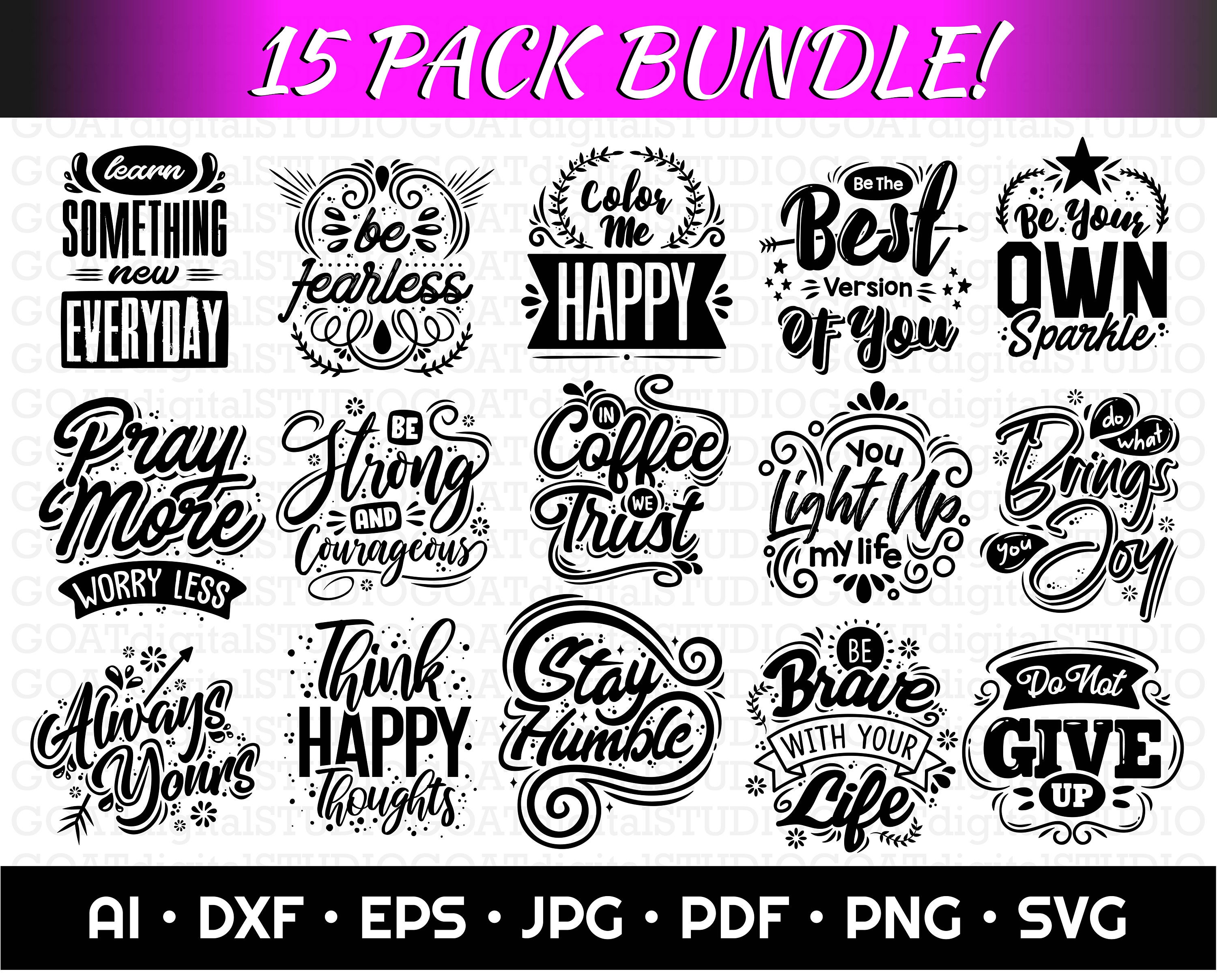 Motivational Quotes SVG, Bundle, Inspirational Quotes SVG, Life Quotes ...