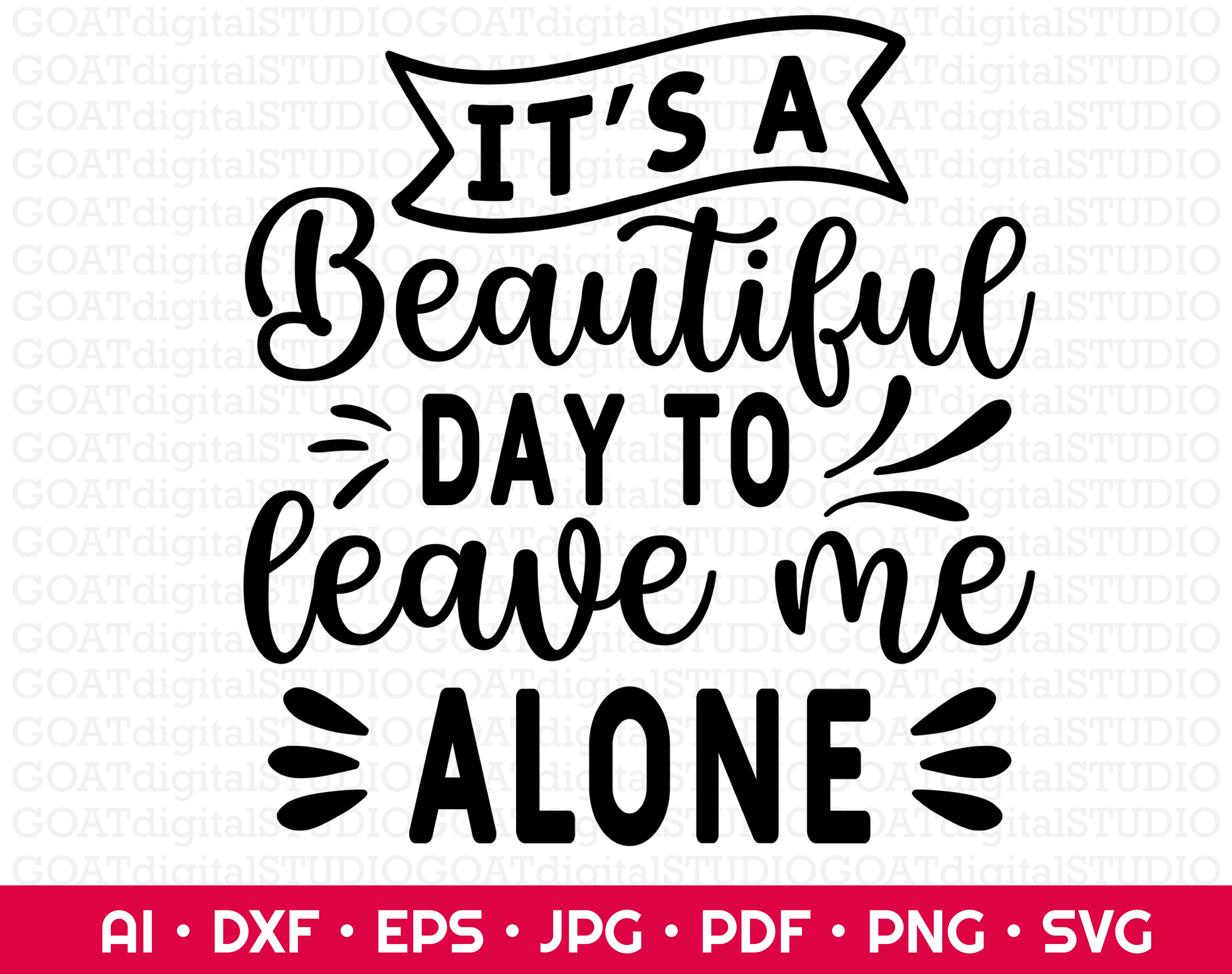 Leave Me Alone SVG, Sarcasm SVG, Sarcastic Saying SVG, Funny Svg, Sassy ...