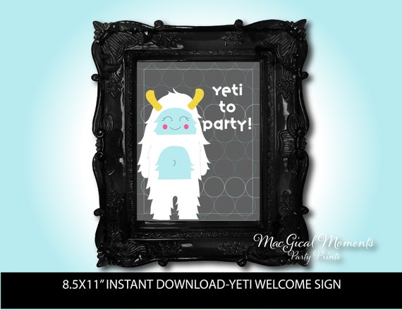Yeti Welcome Sign, Yeti to Party, Yeti Birthday, Abominable Snowman ...