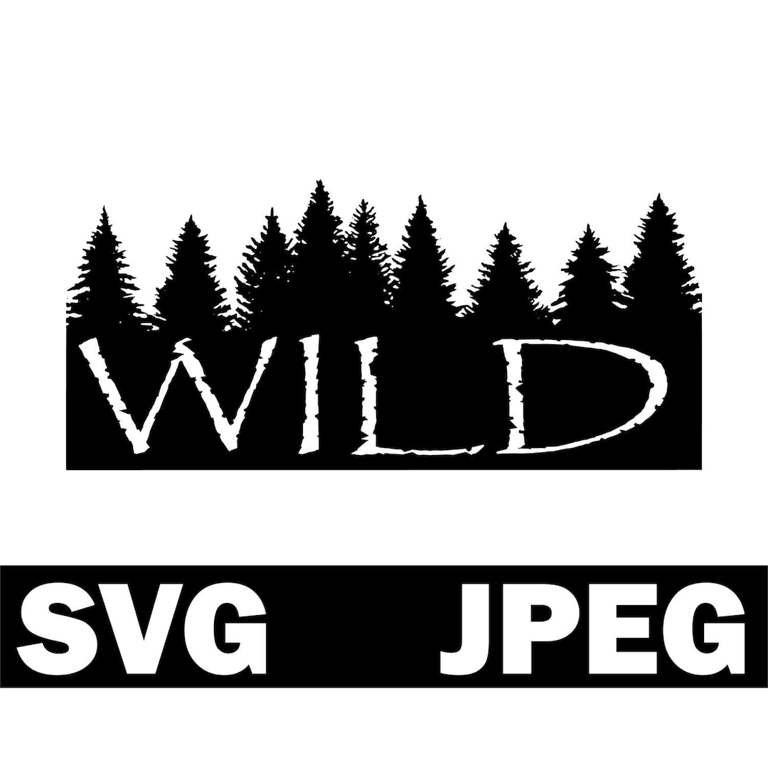 WILD Treeline Svg Download - Etsy