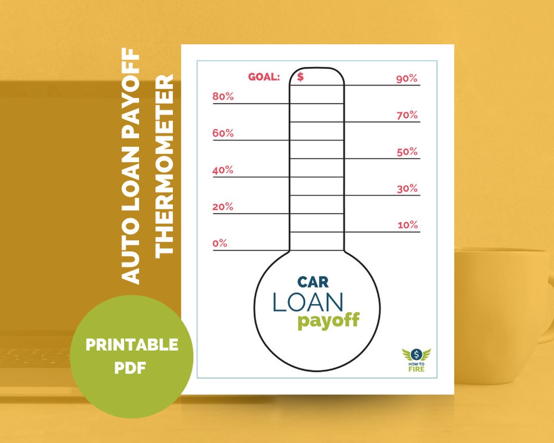 Car Loan Debt Payoff Goal Thermometer Colorable Tracker Printable by ...